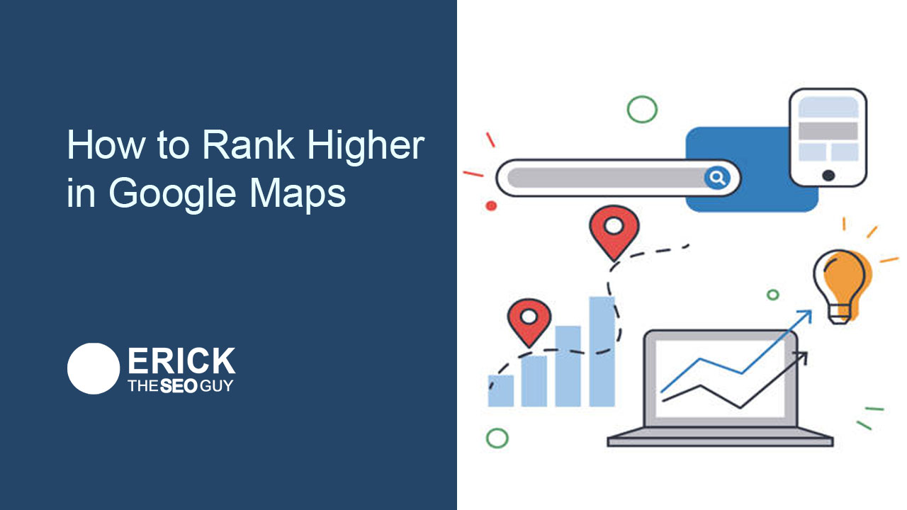 How to Rank High in Google Maps? | SEO